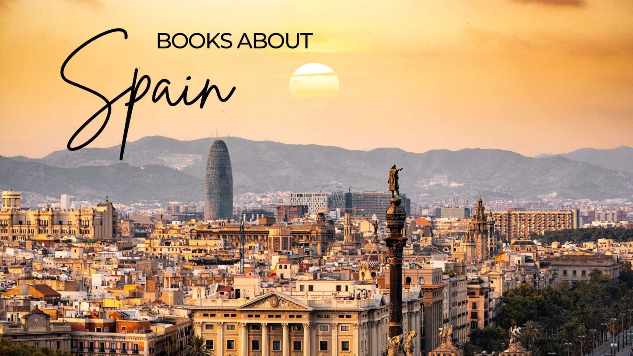 41 Best Books About Spain - Flying Off the Bookshelf