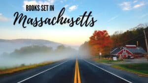 Best Books Set in Massachusetts