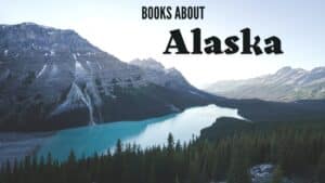 33 Best Books About Alaska