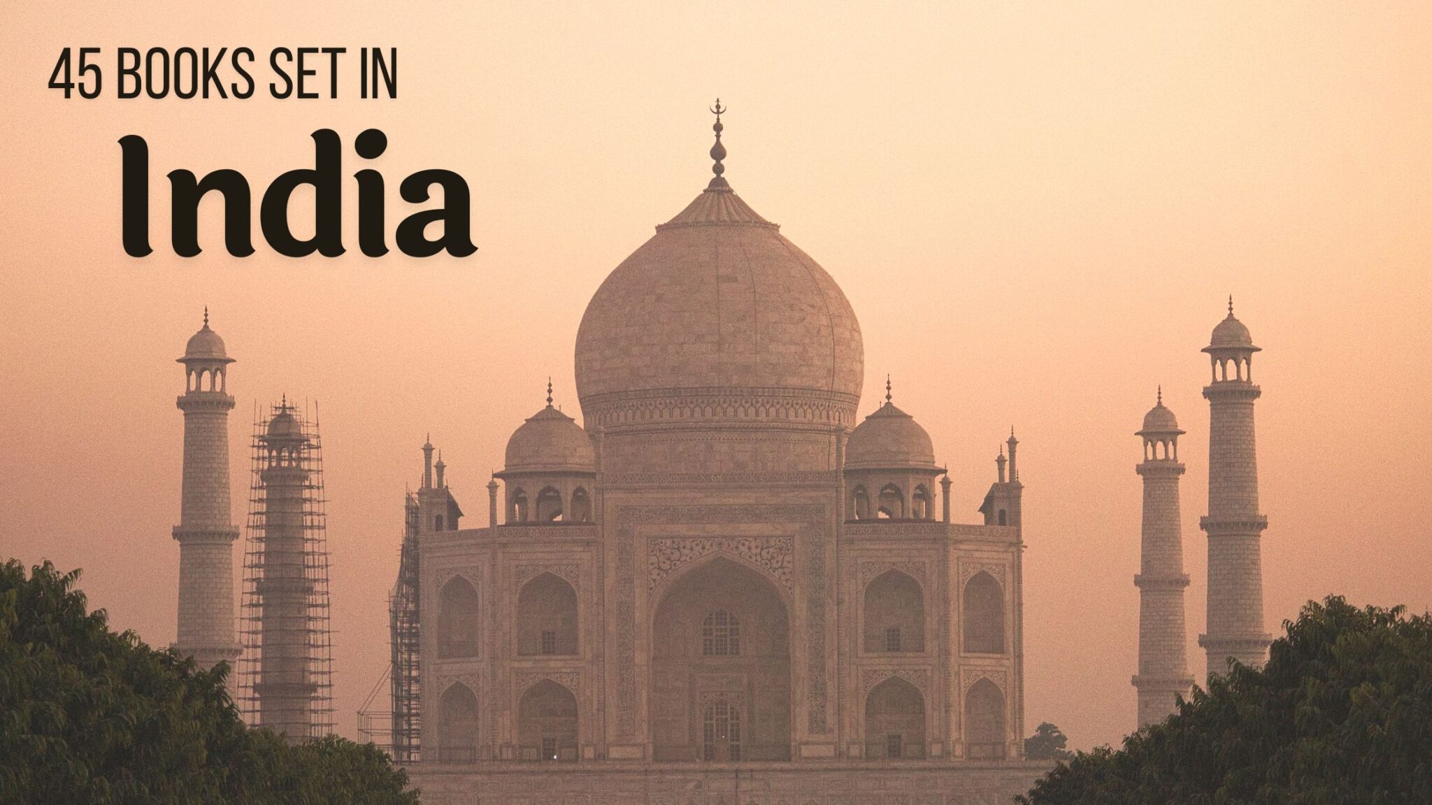 45 Books Set in + About India
