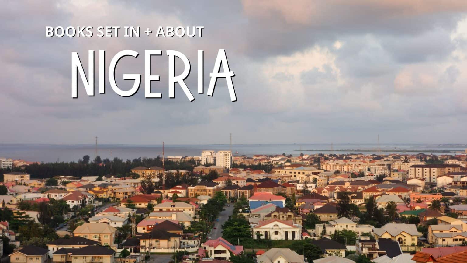 40 Best Books About Nigeria