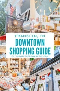 Downtown Franklin Shops: Your Guide to Shopping in Franklin, TN