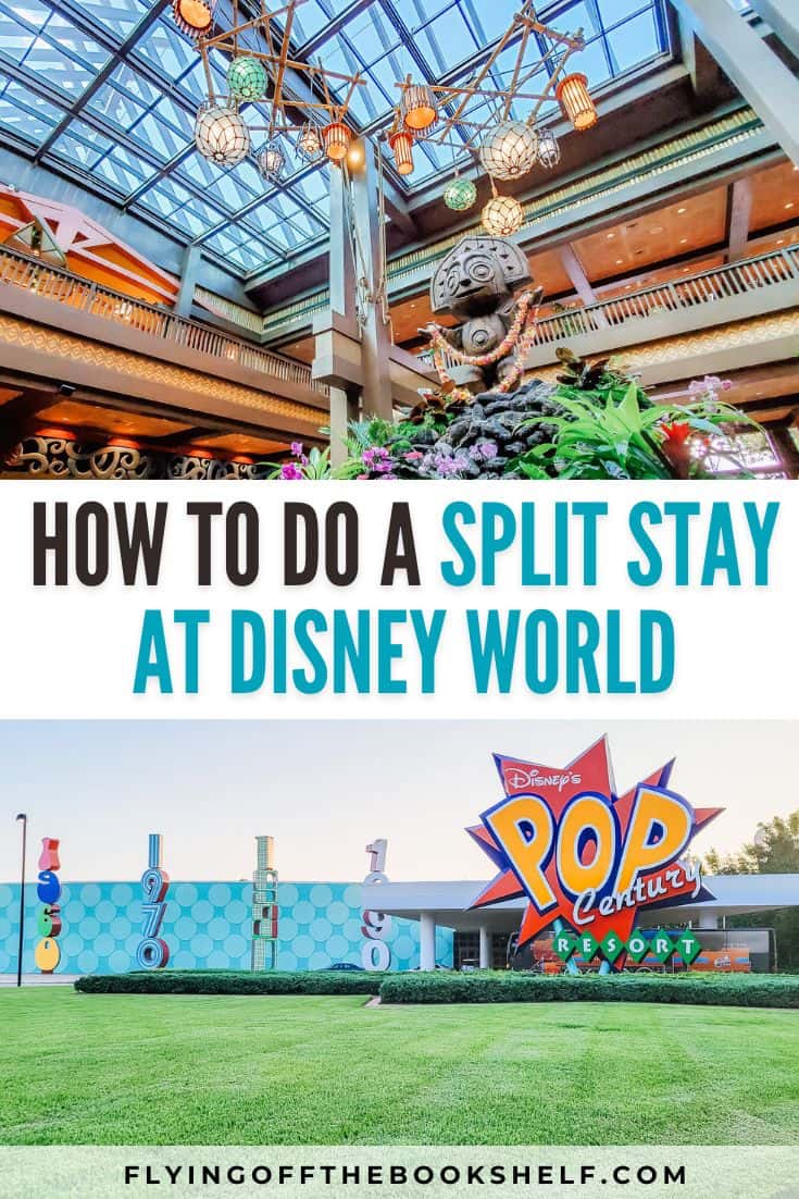 How To Do a Split Stay at Disney World Resorts + Pros and Cons - Flying ...