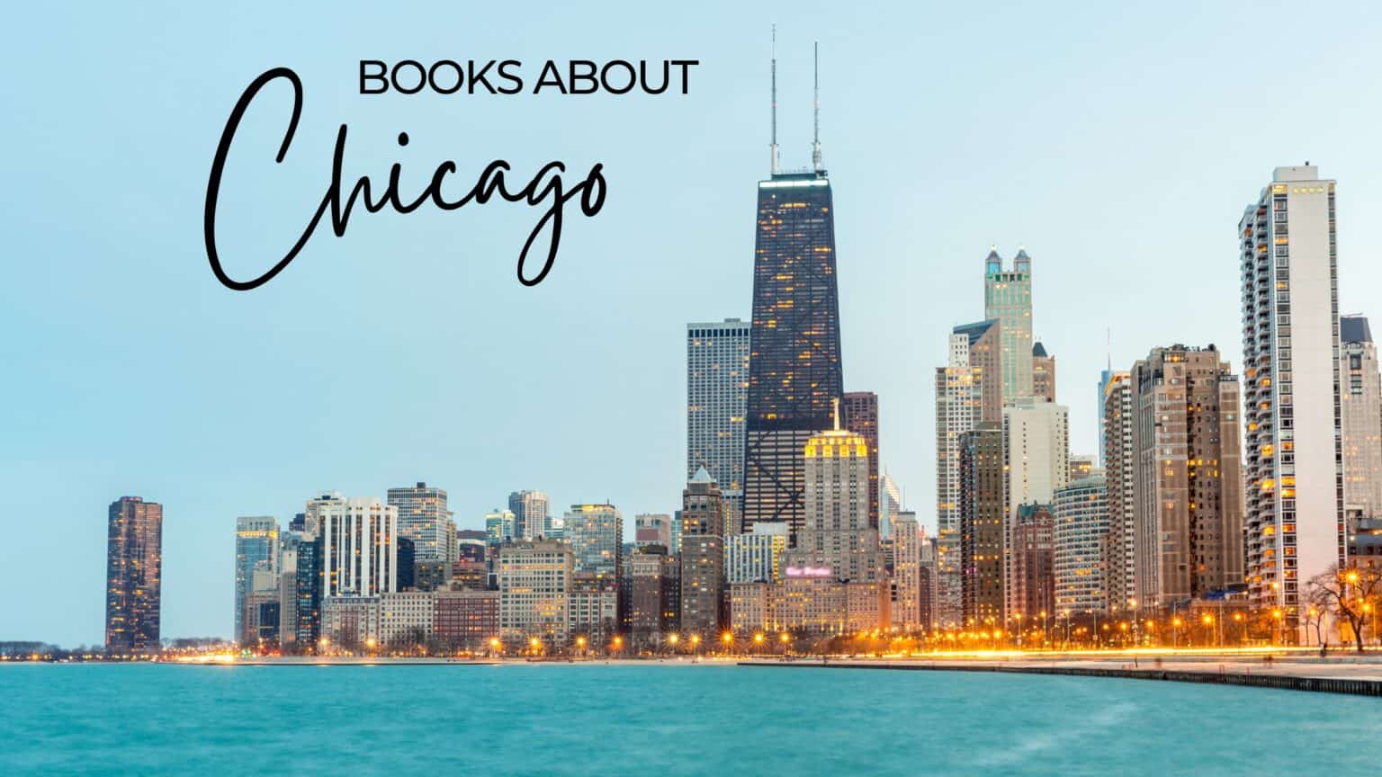 35 Best Books About Chicago