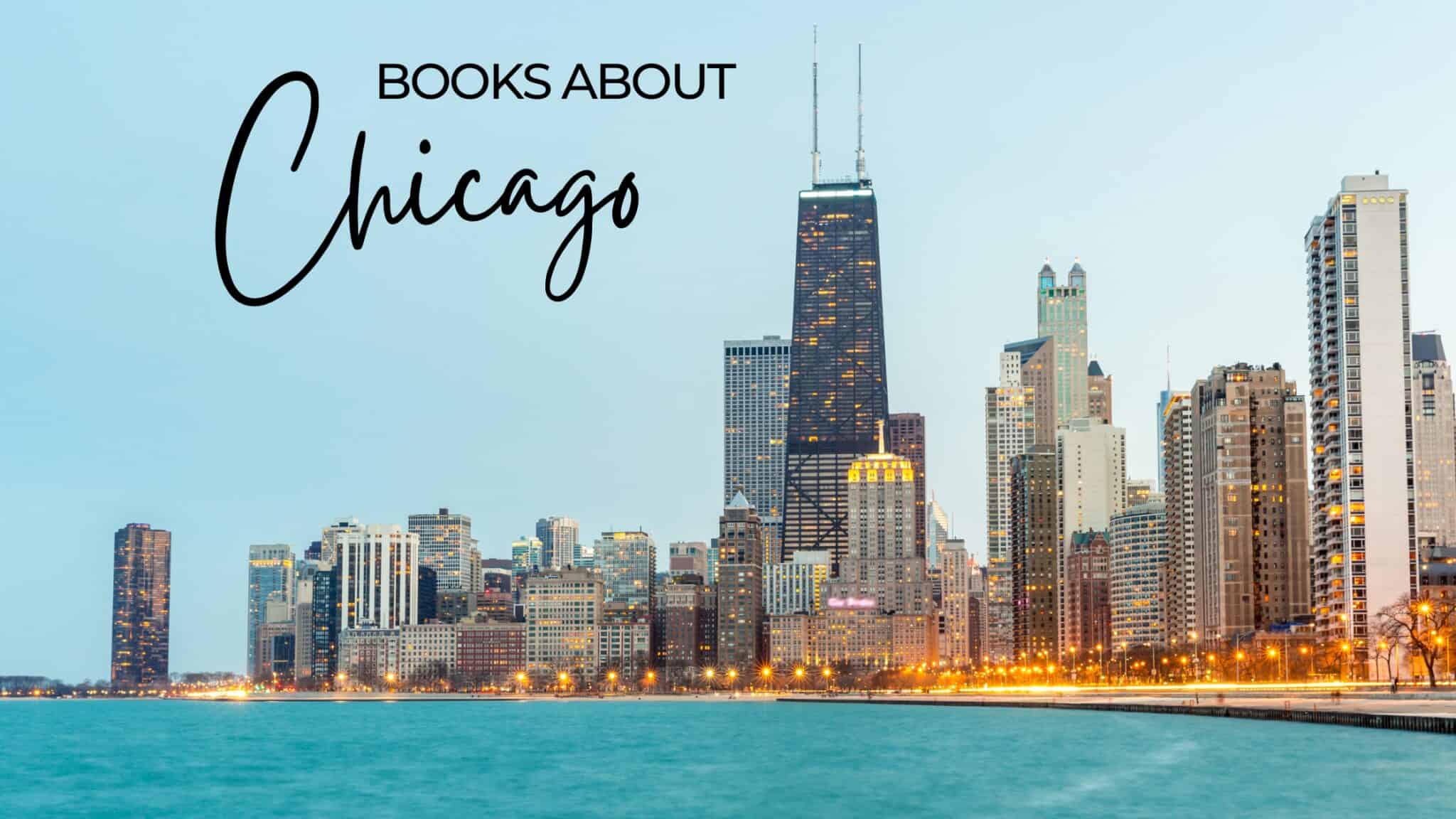 35 Best Books About Chicago