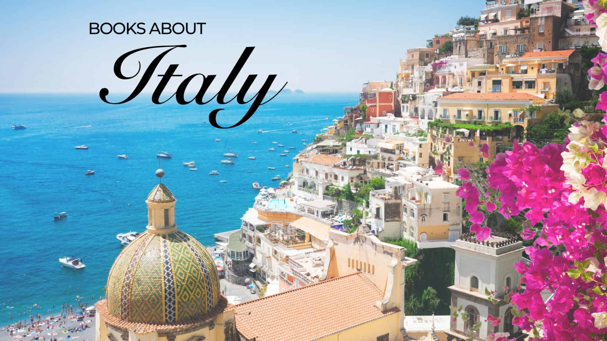 50 Best Books Set in Italy
