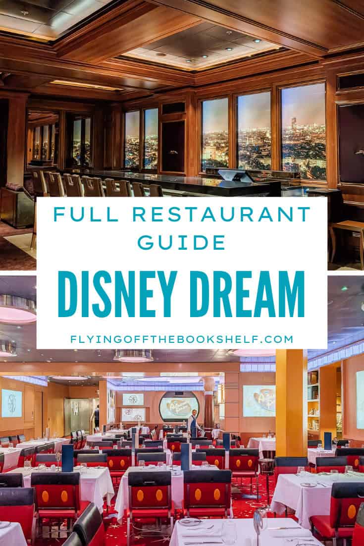 Complete Guide to Disney Dream Restaurants + Dining - Flying Off The ...