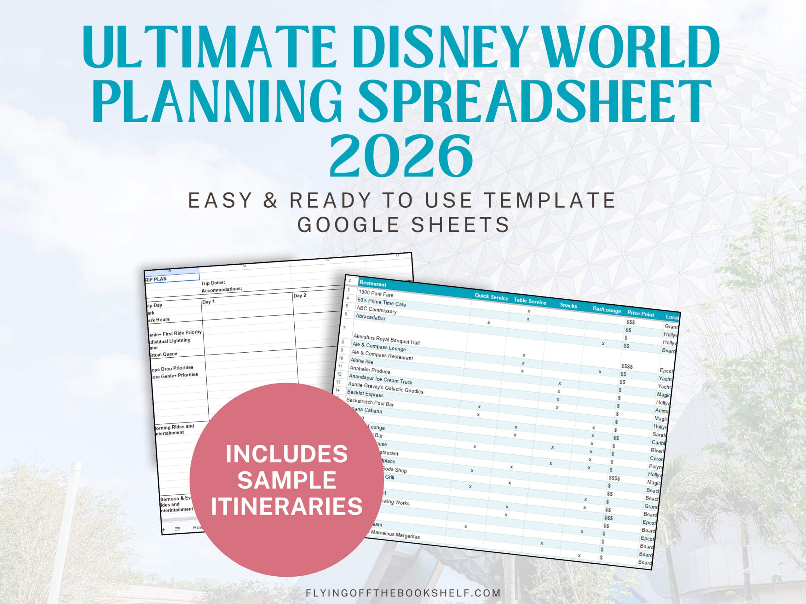 Ultimate Disney World Planning Spreadsheet - Flying Off The Bookshelf