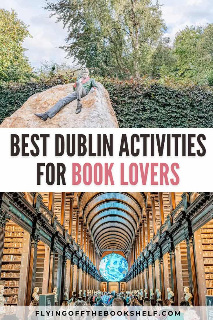 Literary Dublin: 10 Things To Do in Dublin for Book Lovers - Flying Off ...
